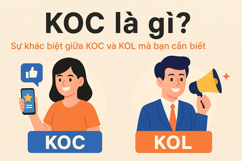 KOC là gì? Sự khác biệt giữa KOC và KOL mà bạn cần biết - Khóa học ...